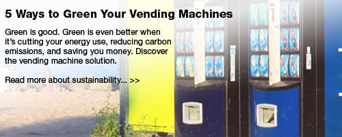 Green Your Vending Machines | Buildings